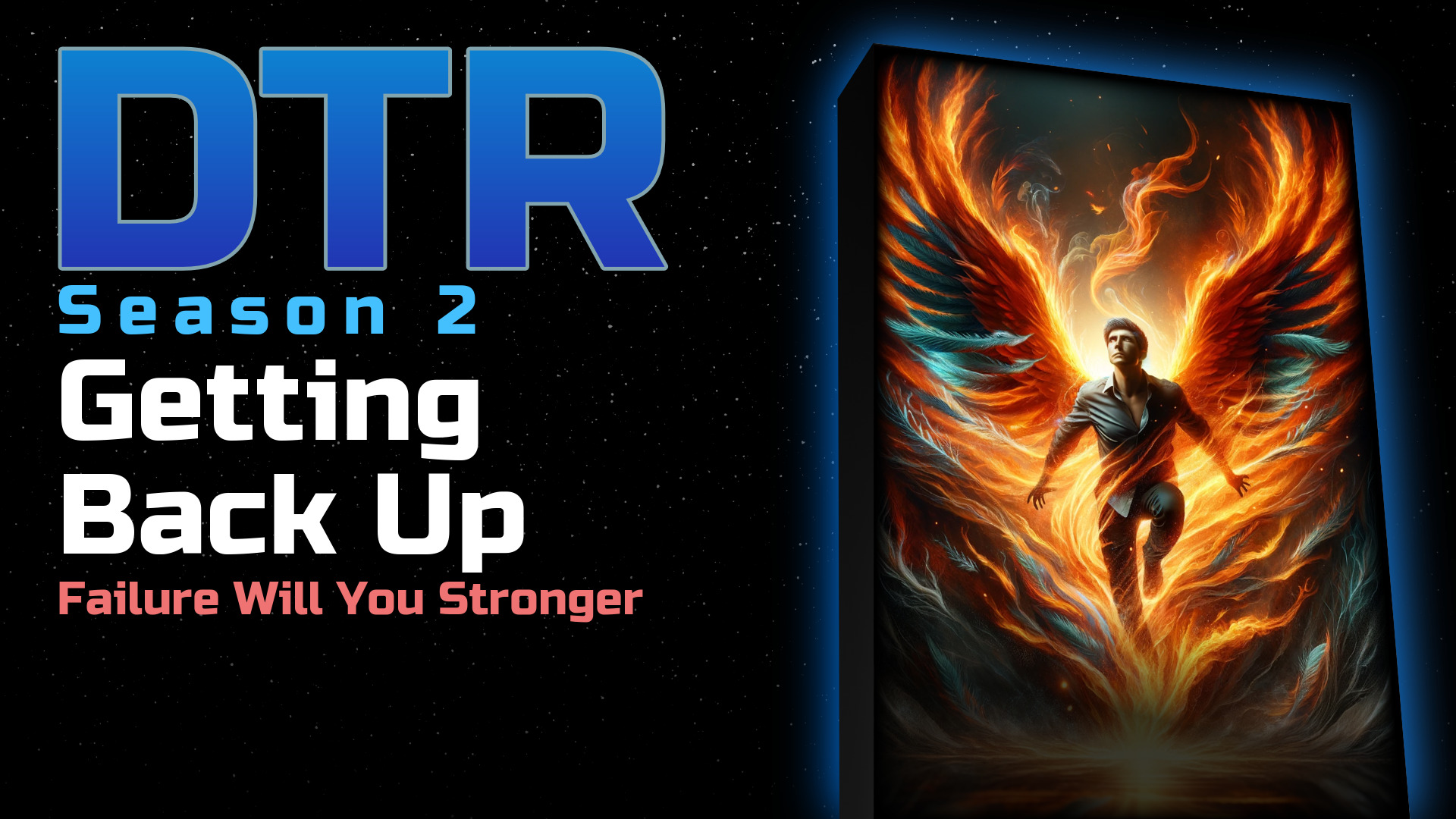 DTR Ep 125: Getting Back Up - Deep Thoughts Radio