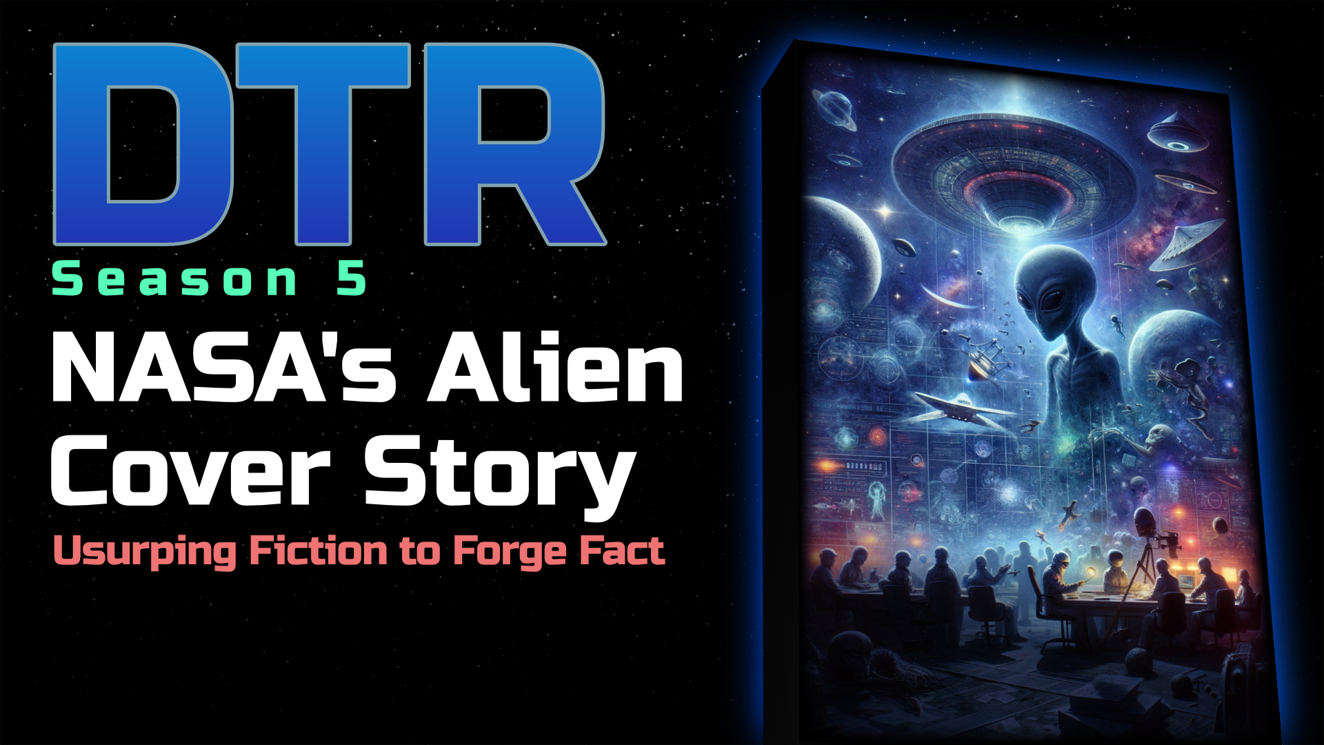 DTR EP 495: NASA’s Alien Coverstory - Deep Thoughts Radio