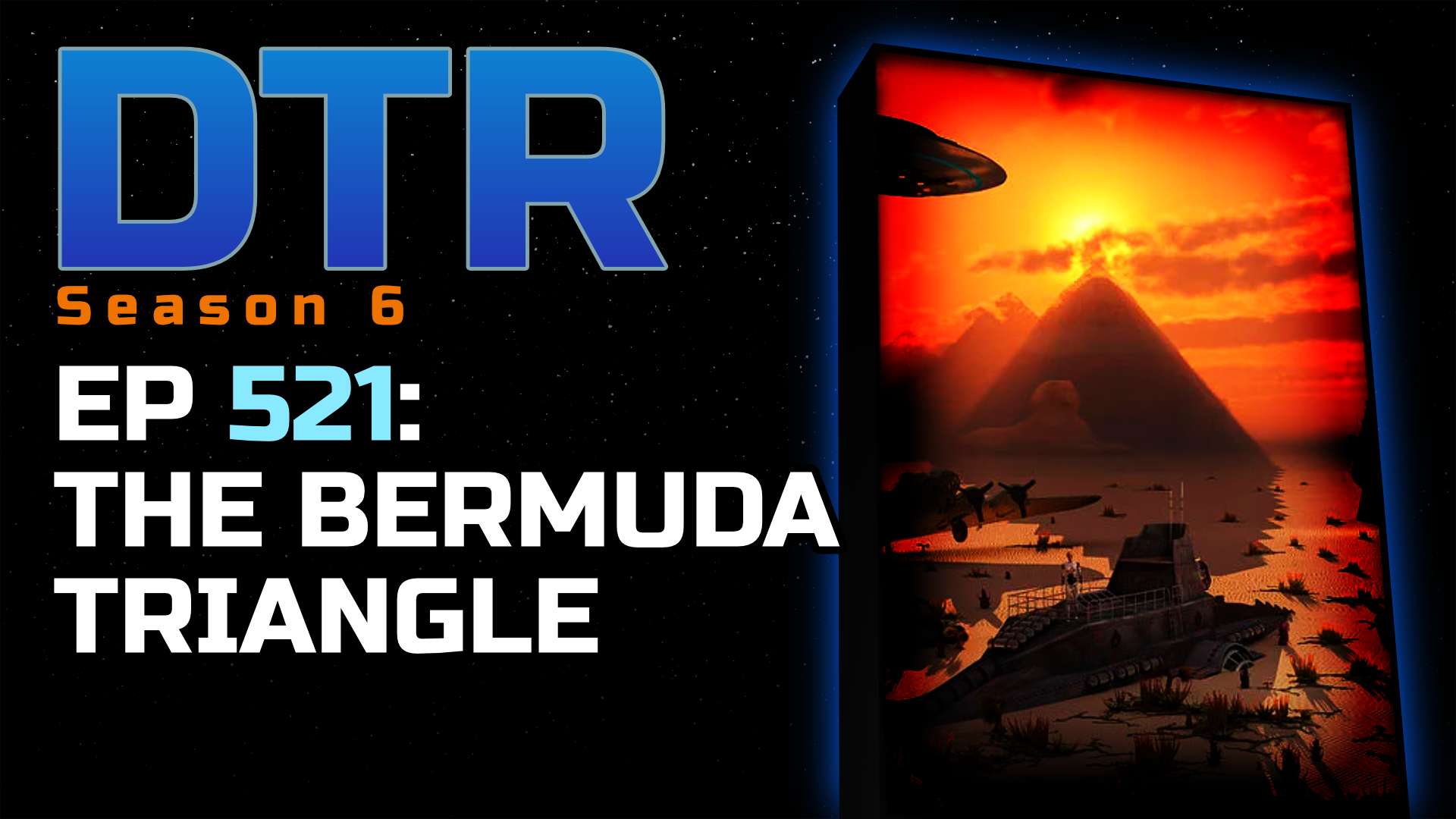 DTR S6 EP 521: The Bermuda Triangle - Deep Thoughts Radio