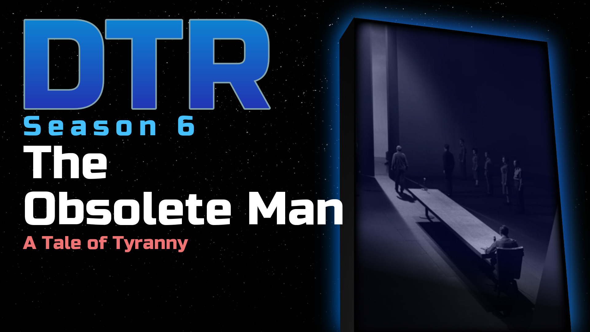 DTR S6: Obsolete Man - Deep Thoughts Radio